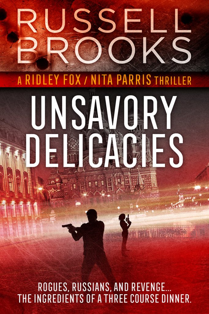 Unsavory Delicacies | A Ridley Fox/Nita Parris Thriller Book 2
